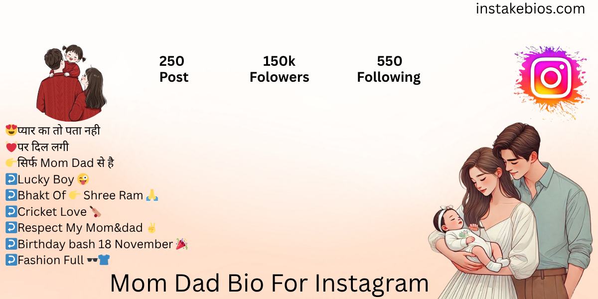 450+ instagram bio style Mom Dad Bio For Instagram 2025