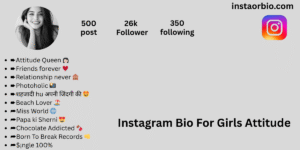 300+ New Attitude Bio For Girls Stylish Bio 2025