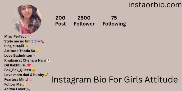 350+ Best Instagram Bio For Girls-Attitude, Cool & Stylish Insta Bio